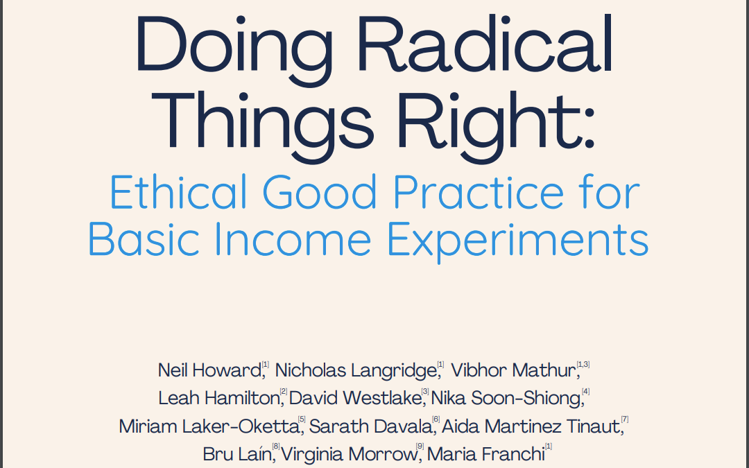 Doing Radical Things Right: Ethical Good Practice for Basic Income ...
