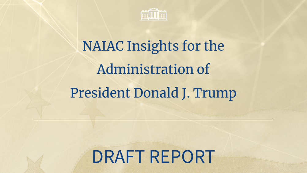 NAIAC Insights for the Administration of President Donald J. Trump ...