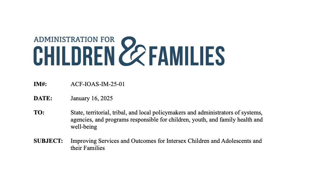 ACF-IOAS-IM-25-01 Improving Services and Outcomes for Intersex Children ...