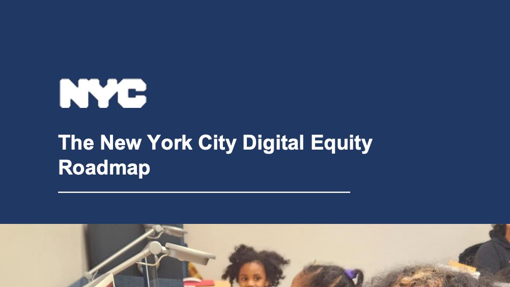 New York City Digital Equity Roadmap - Digital Government Hub