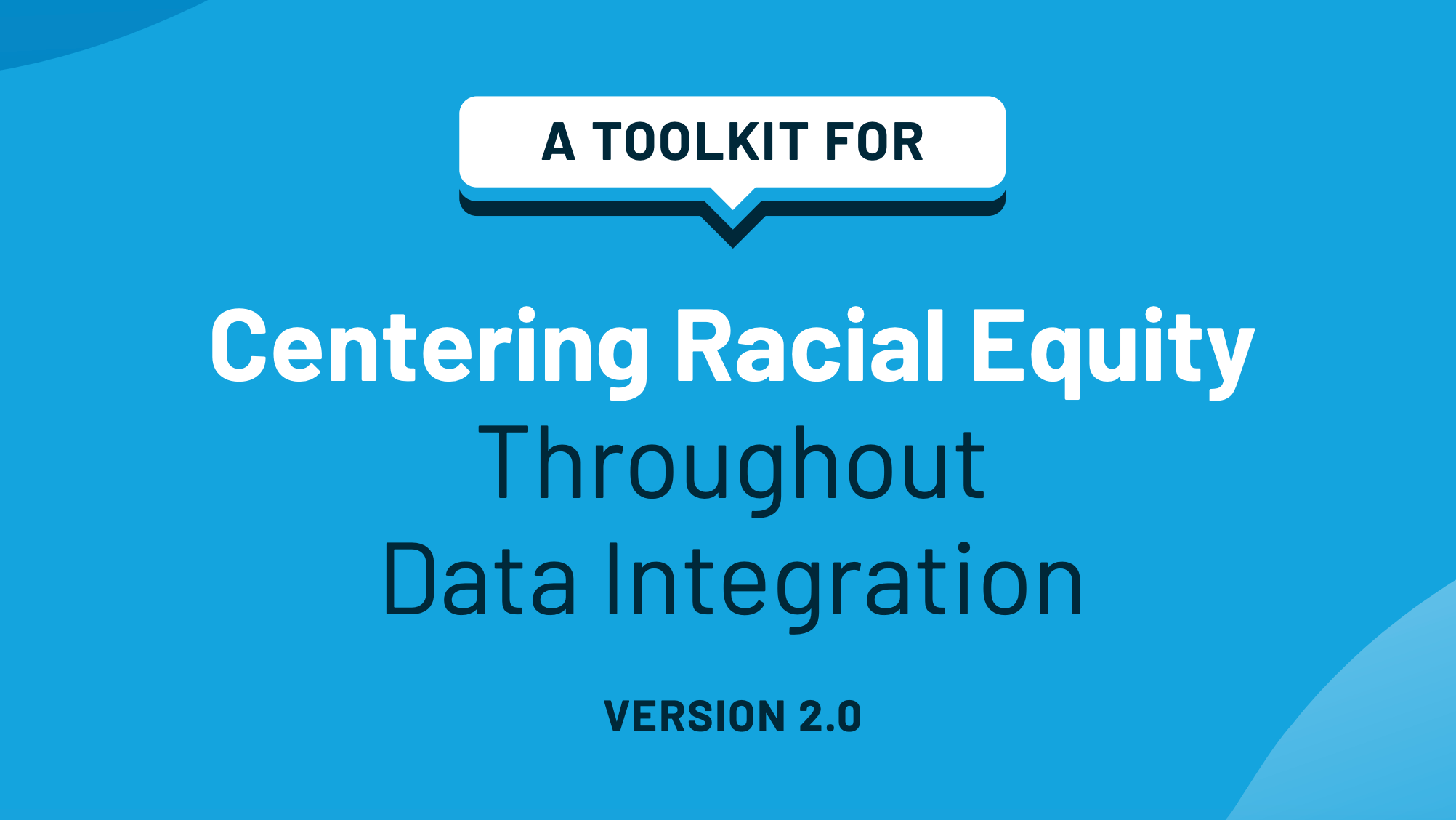 Centering Racial Equity Throughout Data Integration 2.0 - Digital ...