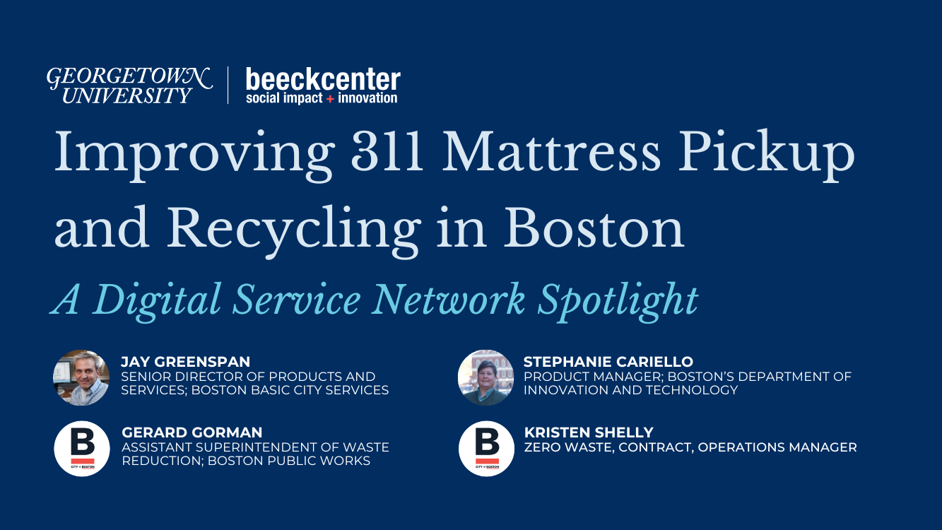 Improving 311 Mattress Pickup and Recycling in Boston: A Digital ...