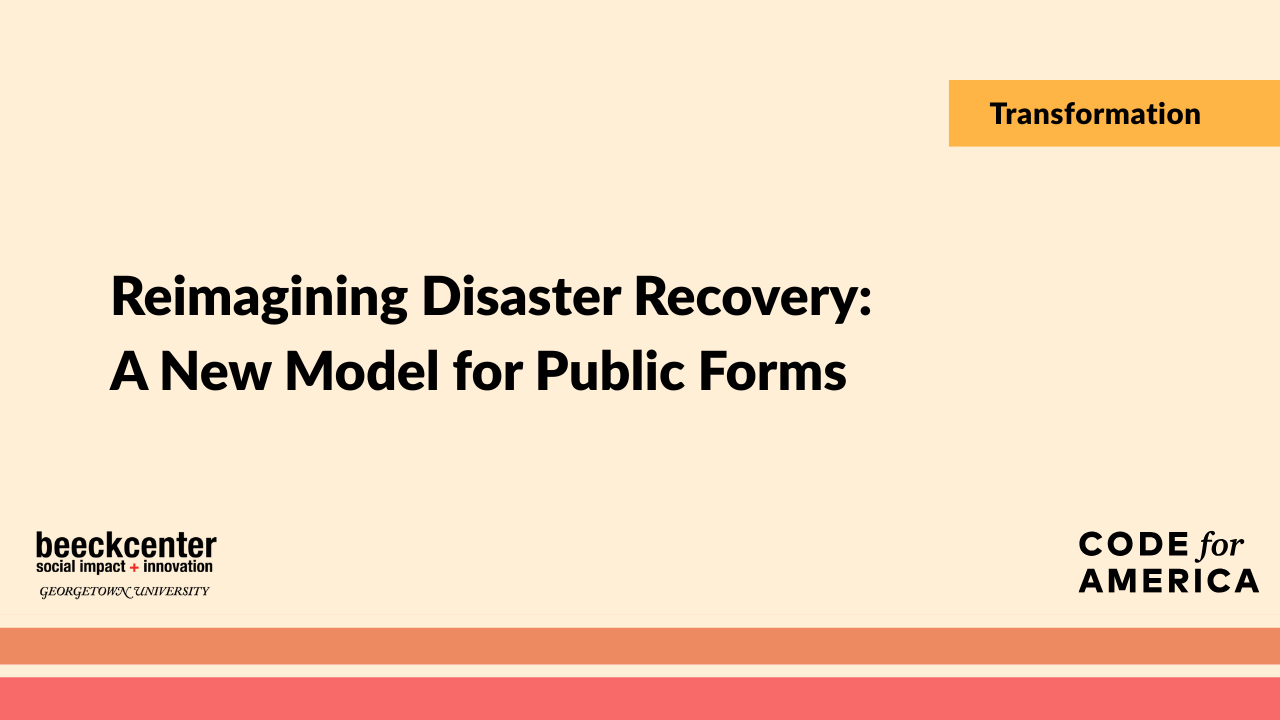 Reimagining Disaster Recovery: A New Model for Public Forms - Digital ...