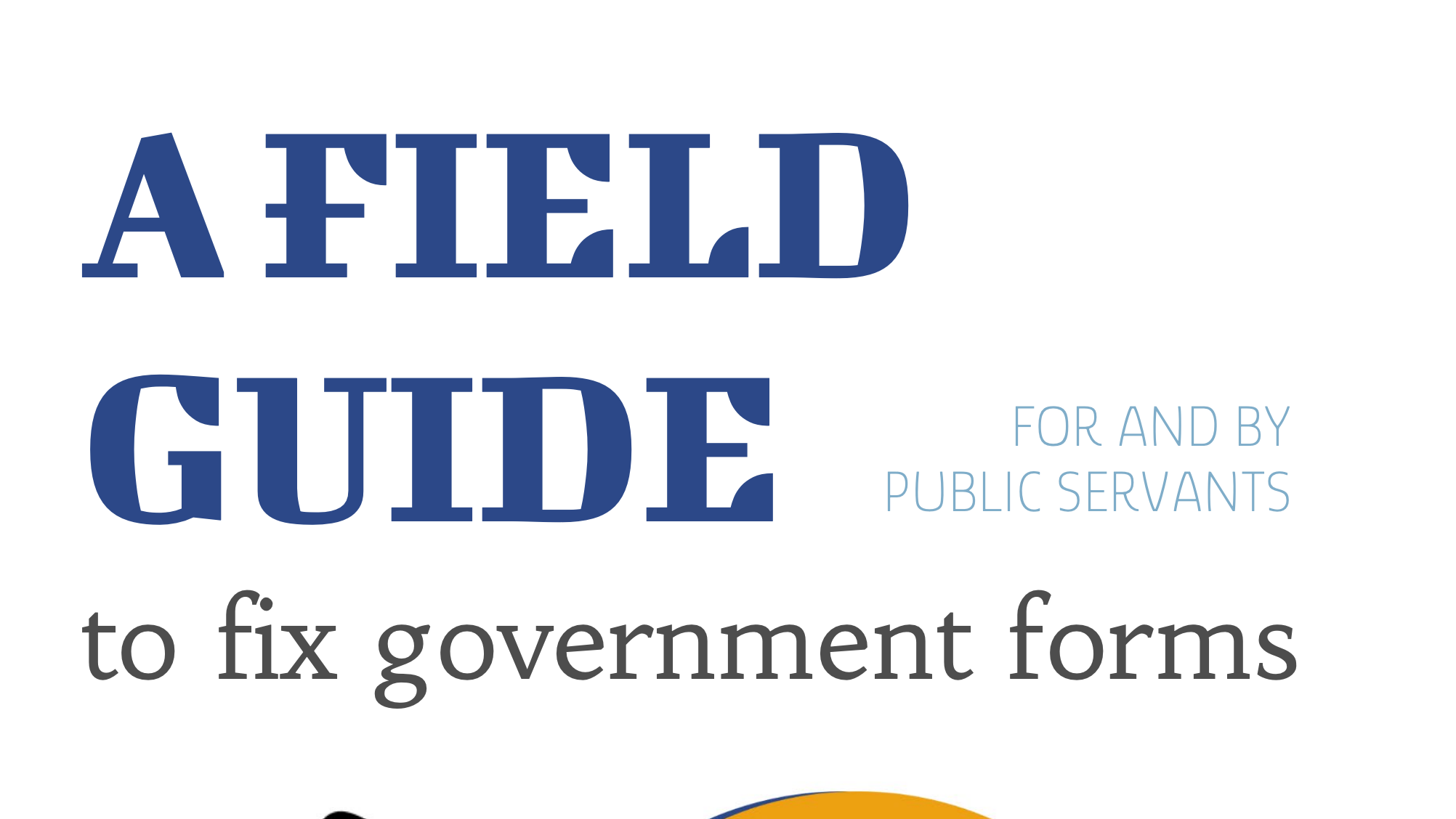 A Field Guide to Fix Government Forms - Digital Government Hub